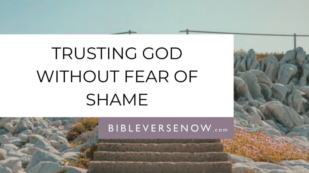 Psalm 25:2 Meaning - I Trust in You, Let Me Not Be Ashamed